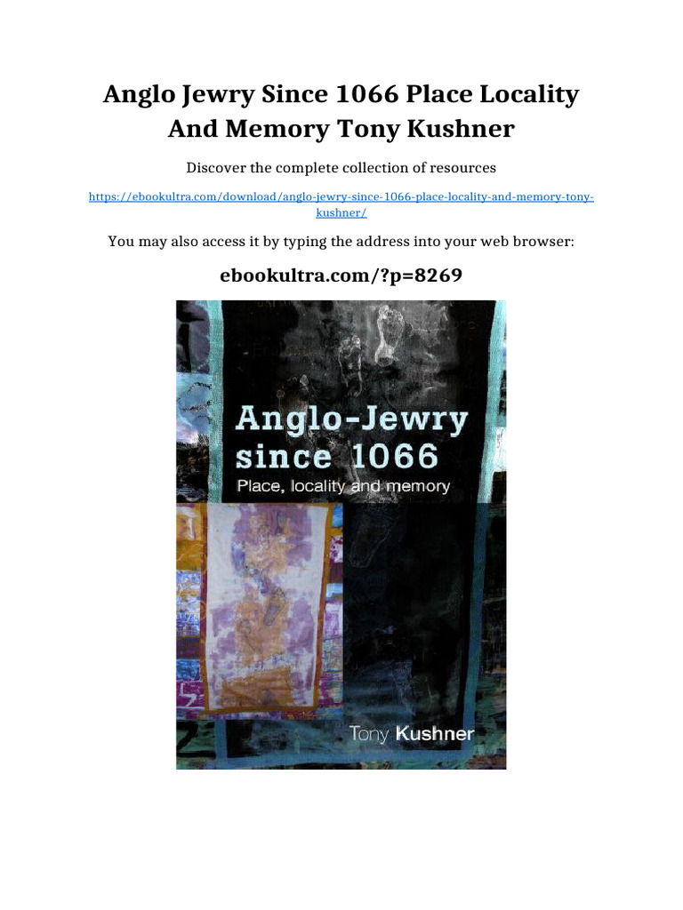 Anglo Jewry Since 1066 Place Locality and Memory Tony Kushner pdf ...