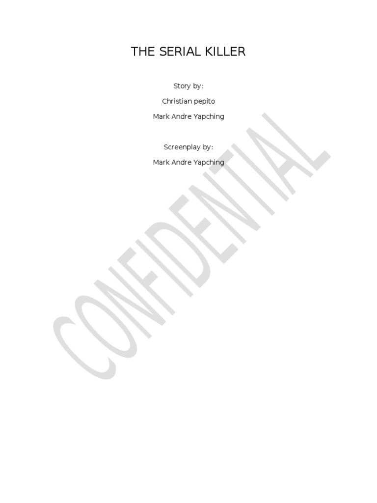 The Serial Killer: Story By: Christian Pepito Mark Andre Yapching | PDF