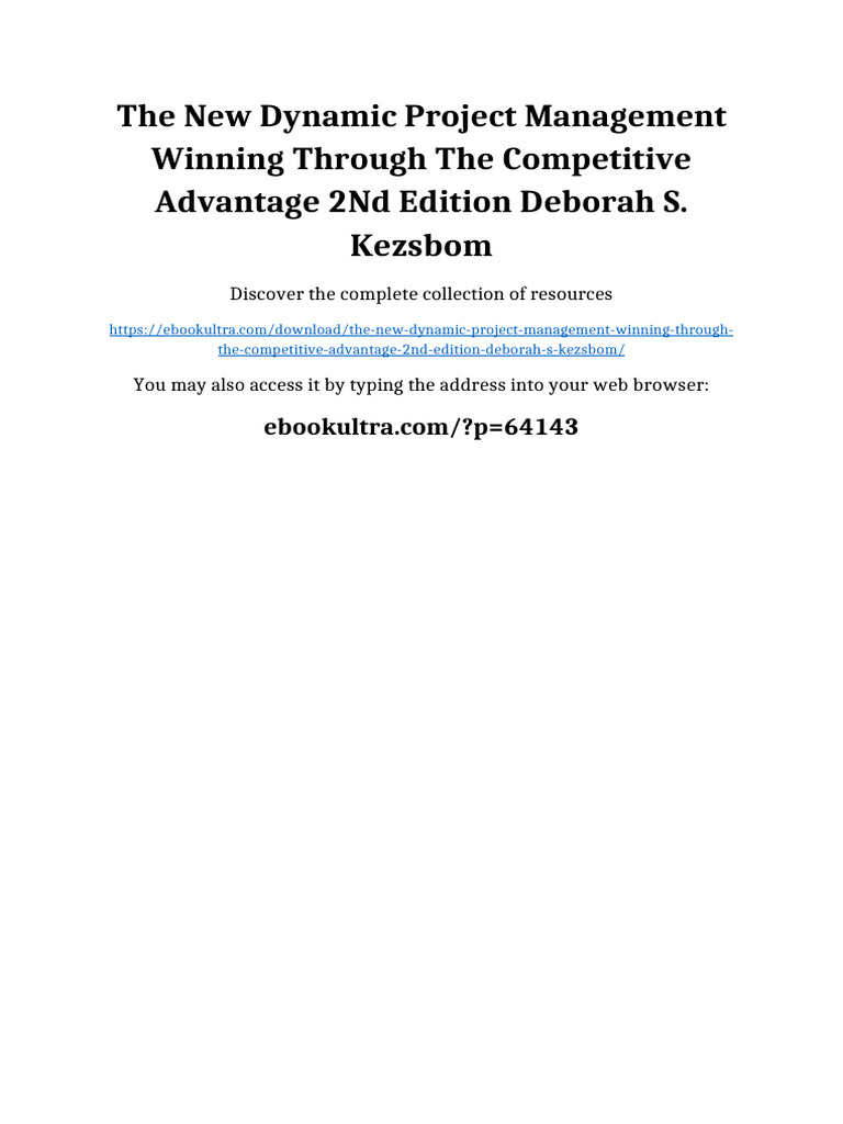 The New Dynamic Project Management Winning Through the Competitive ...