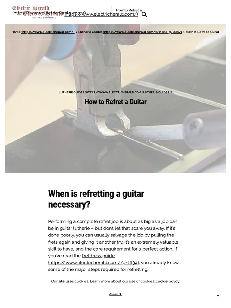 How to Refret a Guitar _ Electric Herald | PDF | Guitars | Chordophones