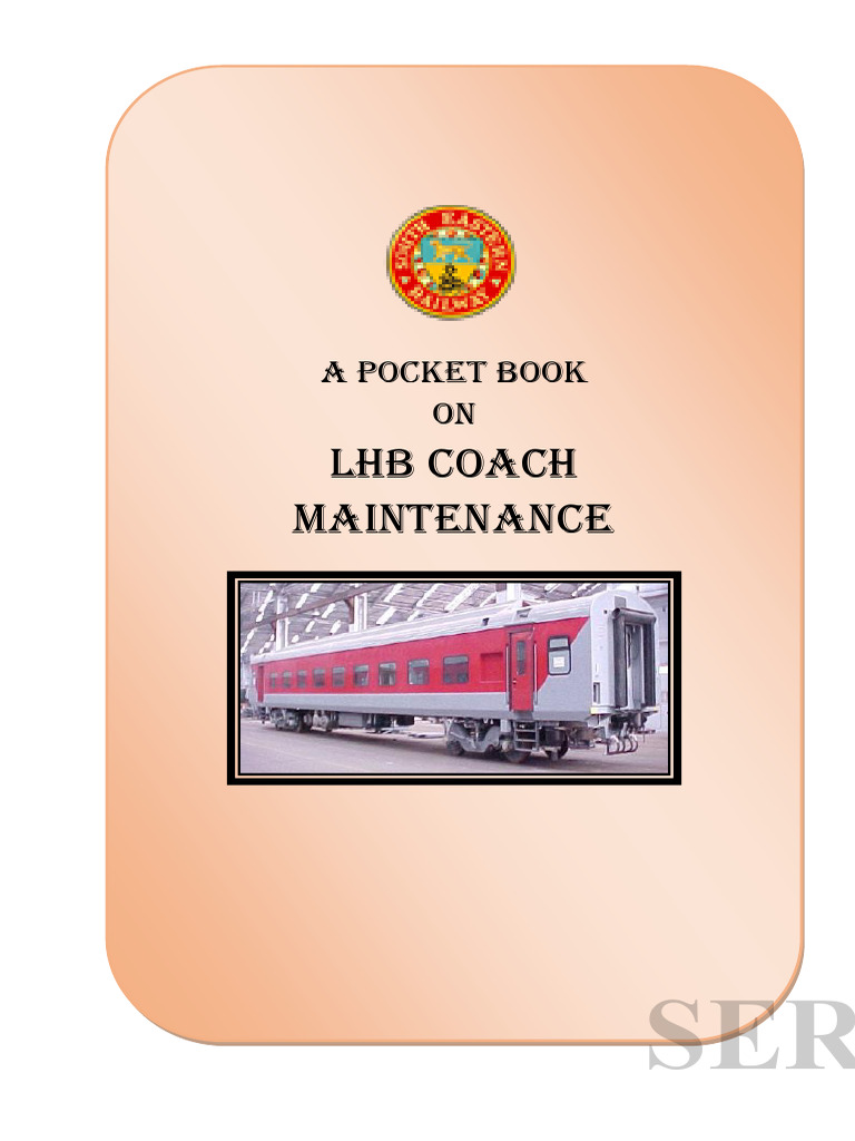 Pocket Book On LHB Coach Maintenance Compiled by SER | PDF | Brake | Door
