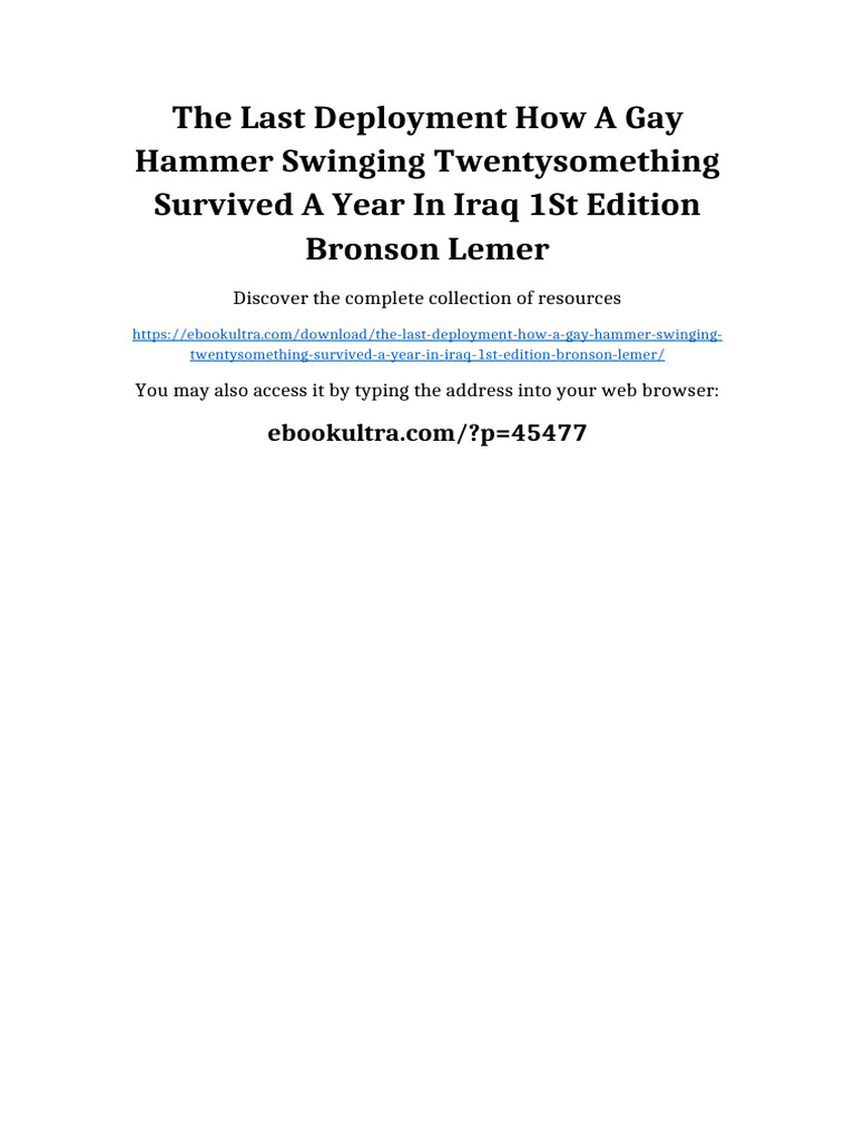 The Last Deployment How a Gay Hammer Swinging Twentysomething Survived ...