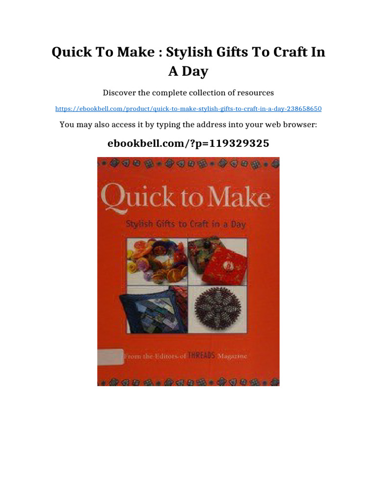 Quick to make : stylish gifts to craft in a day online version | PDF ...