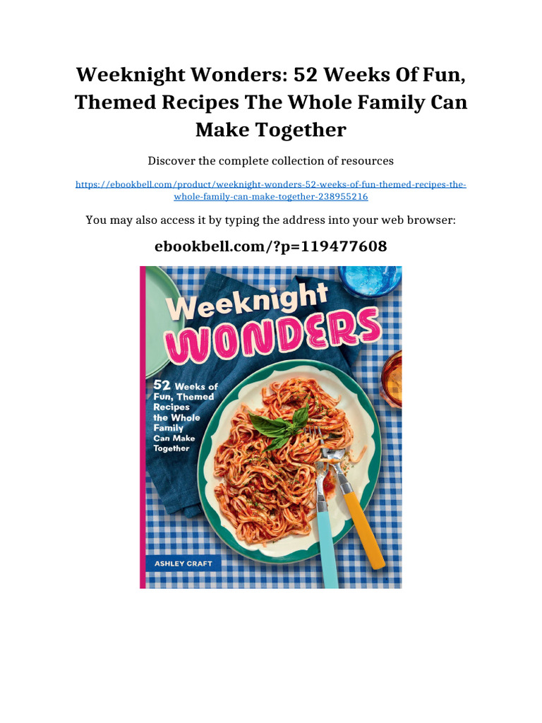Weeknight Wonders: 52 Weeks of Fun, Themed Recipes the Whole Family Can ...