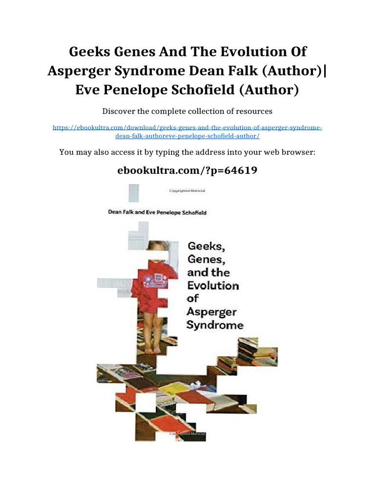 Geeks Genes and the Evolution of Asperger Syndrome Dean Falk (Author ...