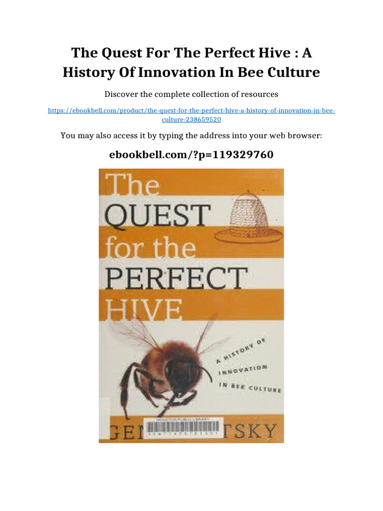 The quest for the perfect hive : a history of innovation in bee culture ...