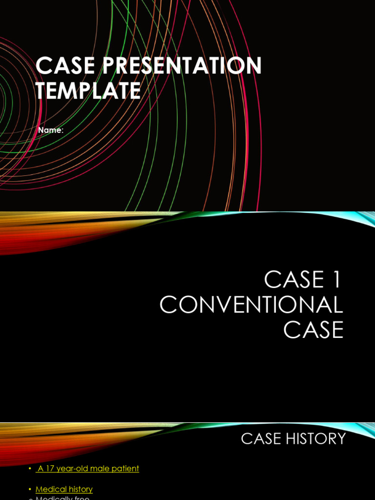 Case Presentation Template | PDF | Dentistry | Clinical Medicine