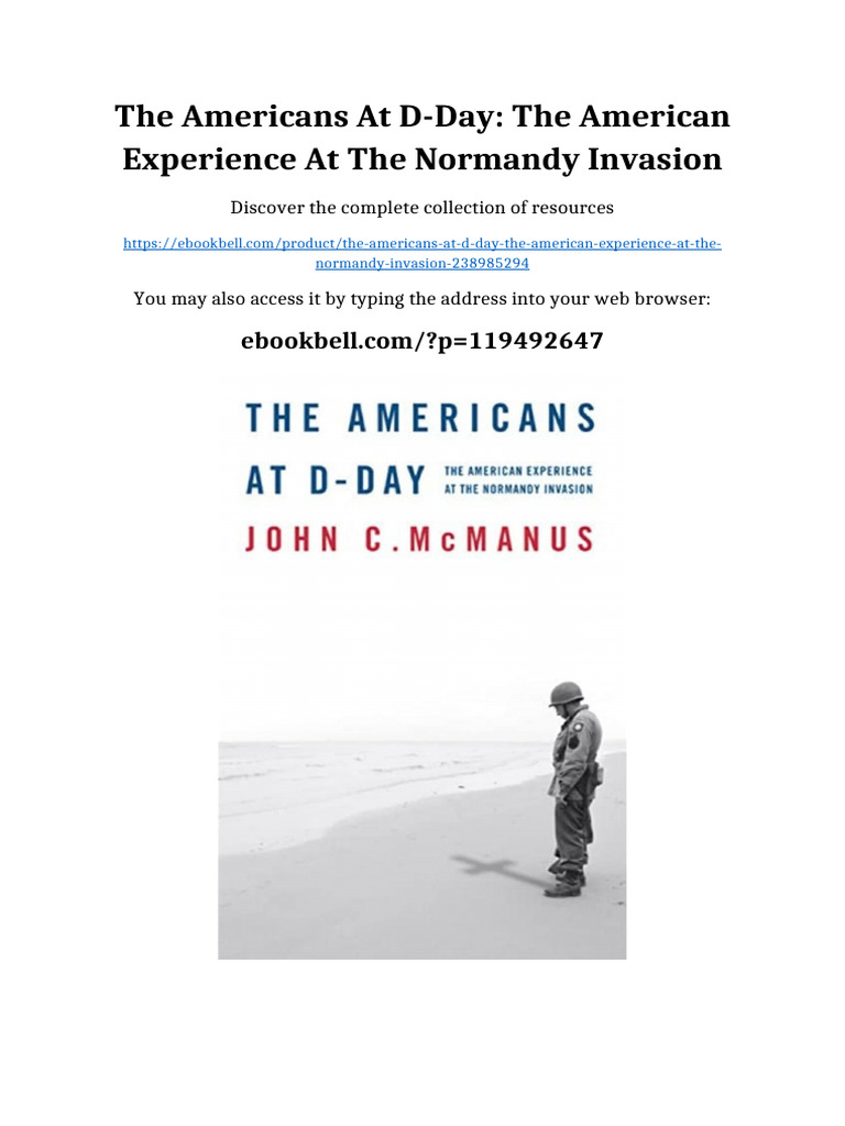 The Americans at D-Day: The American Experience at the Normandy ...