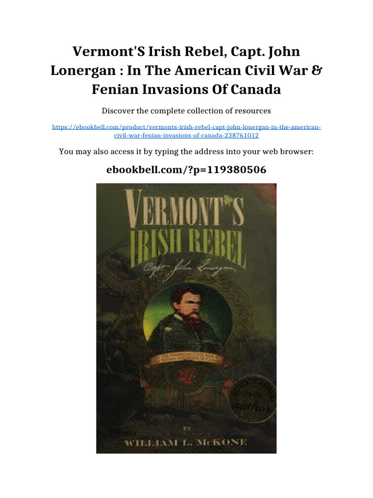 Vermont's Irish rebel, Capt. John Lonergan : in the American Civil War ...