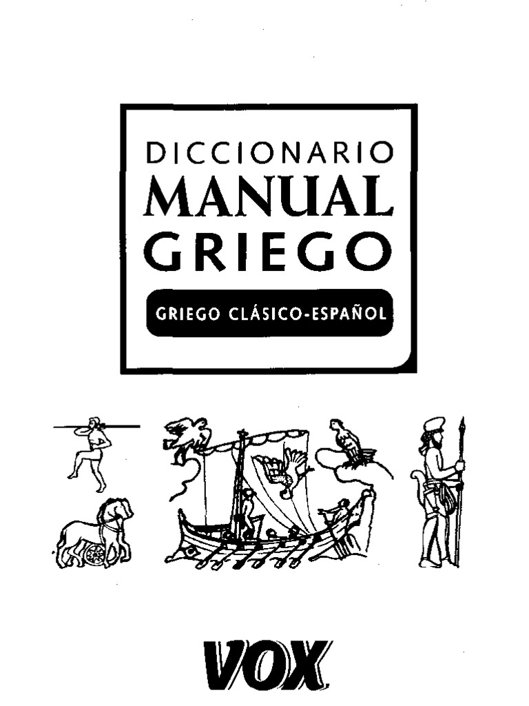 Diccionario Manual Griego (VOX) | PDF
