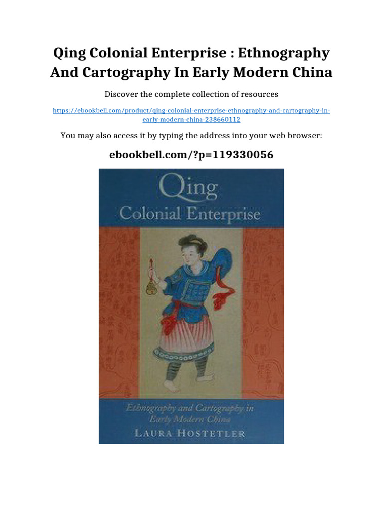 Qing Colonial Enterprise: Ethnography and Cartography in Early Modern ...