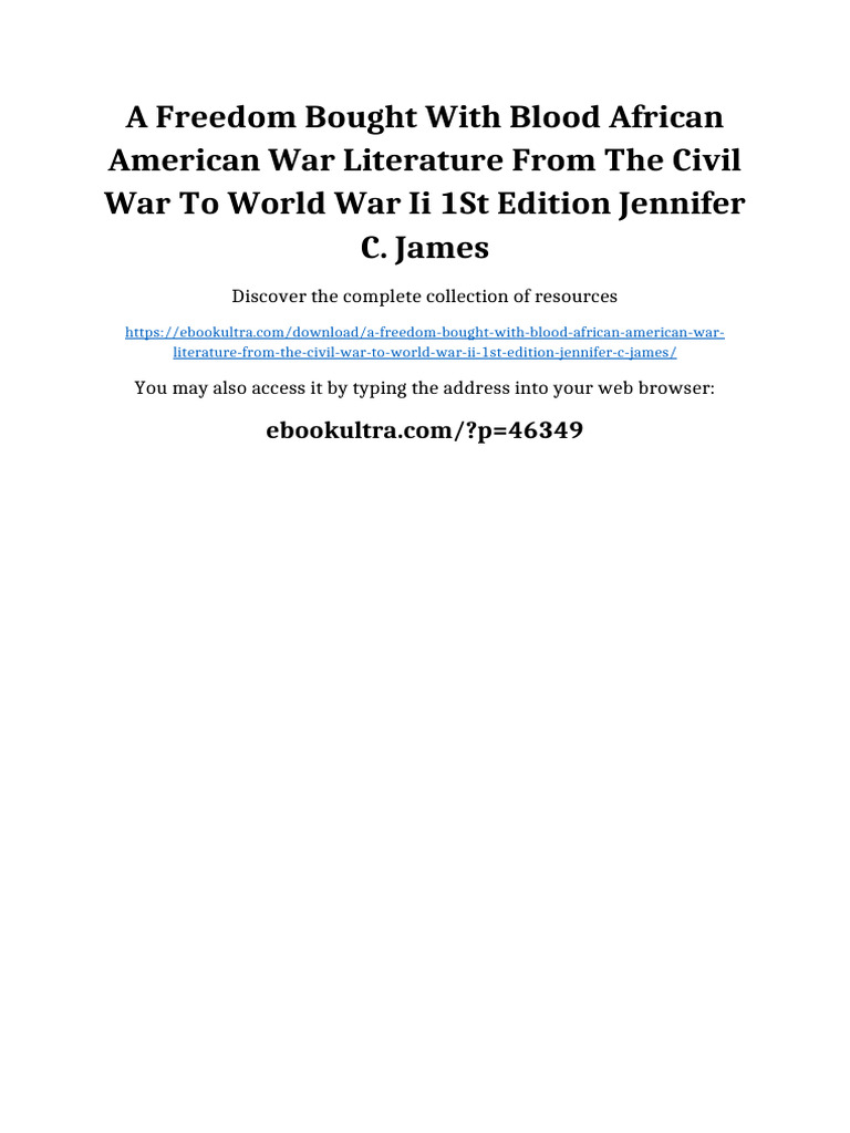 A Freedom Bought with Blood African American War Literature from the ...