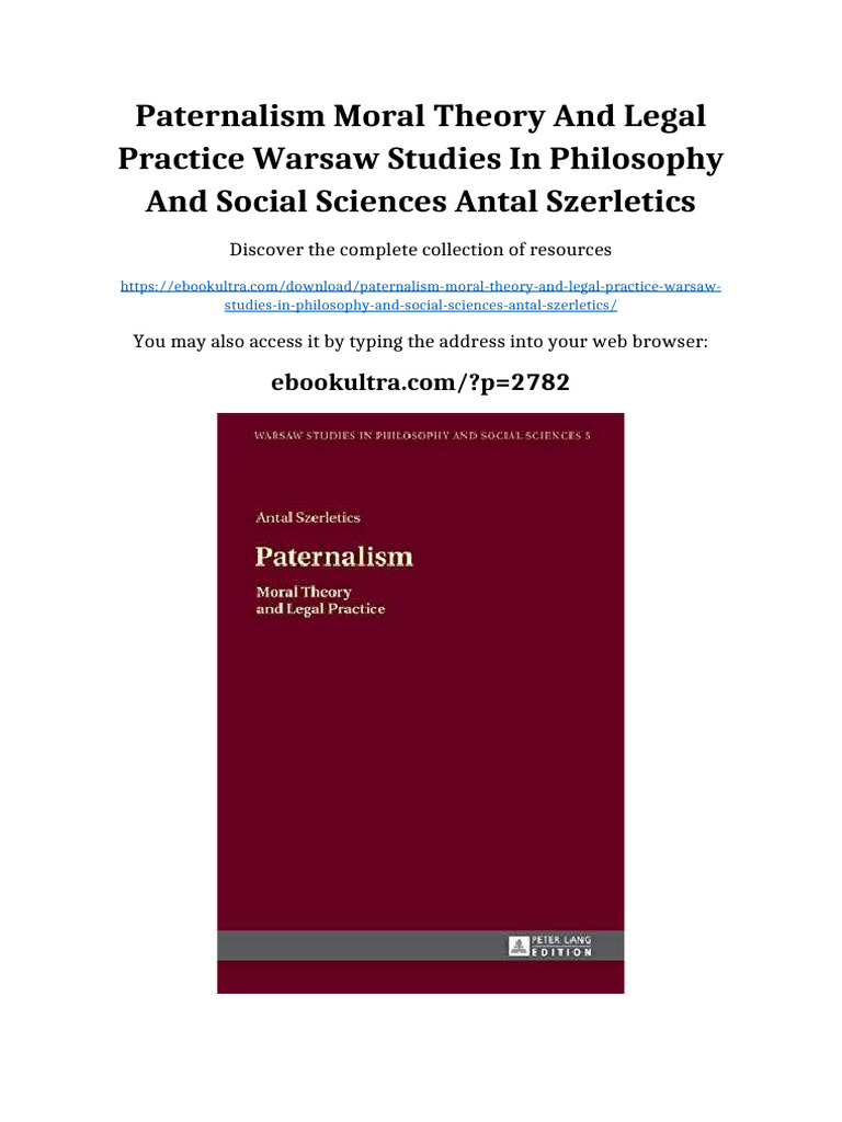 Paternalism Moral Theory and Legal Practice Warsaw Studies in ...