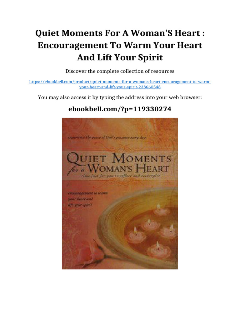Quiet moments for a woman's heart : encouragement to warm your heart ...