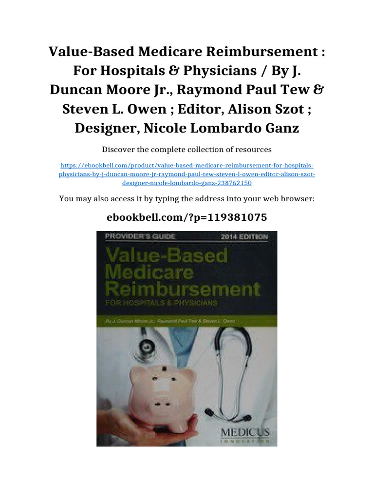 Value-based Medicare reimbursement : for hospitals & physicians / by J ...