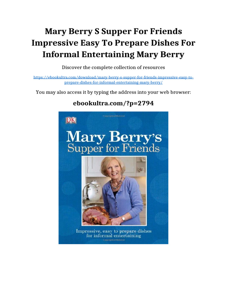 Mary Berry s Supper for Friends Impressive Easy To Prepare Dishes for ...