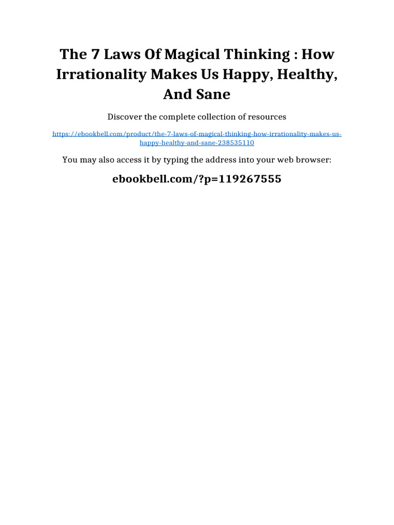 The 7 laws of magical thinking : how irrationality makes us happy ...