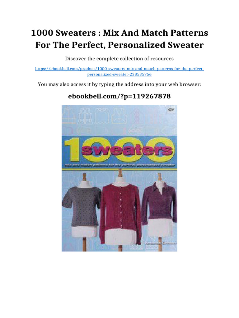 1000 Sweaters: Mix and Match Patterns For The Perfect, Personalized ...