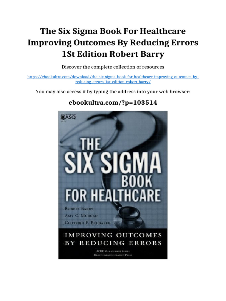 The Six Sigma Book for Healthcare Improving Outcomes by Reducing Errors ...