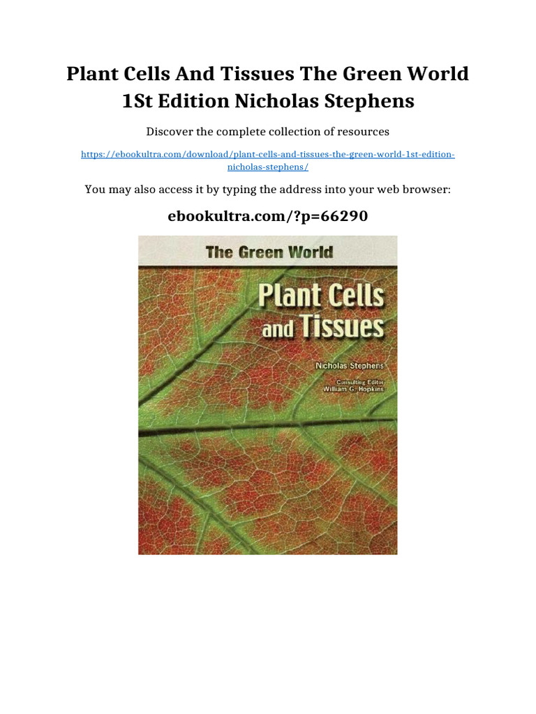 Plant Cells And Tissues The Green World 1st Edition Nicholas Stephens ...