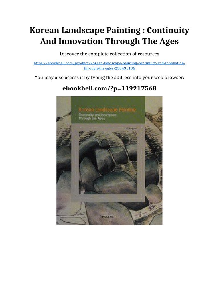Korean landscape painting : continuity and innovation through the ages ...