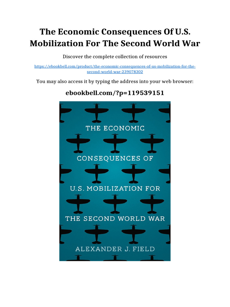 The Economic Consequences of U.S. Mobilization for the Second World War ...