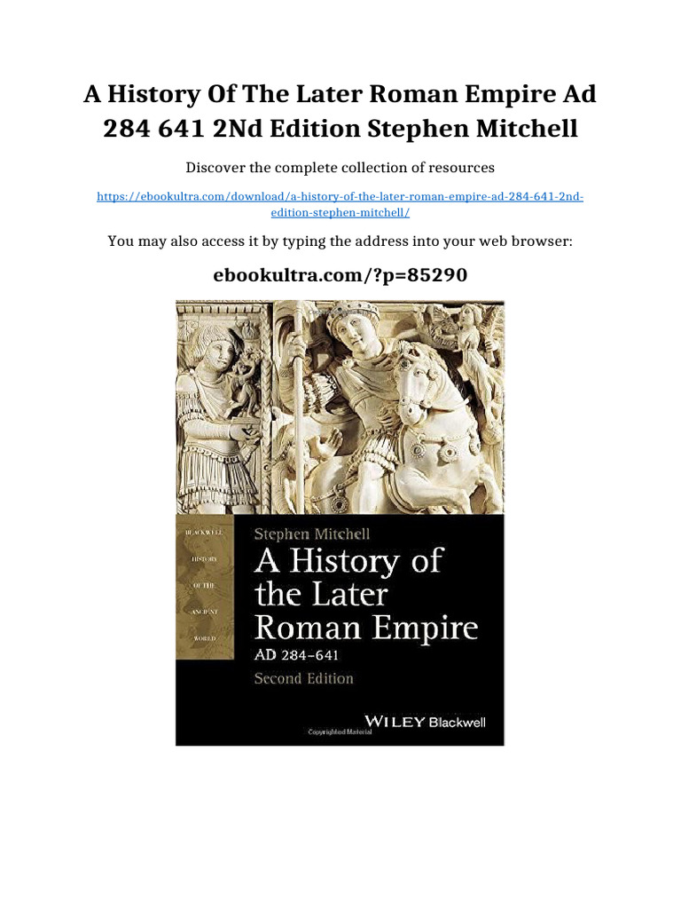 A History of the Later Roman Empire AD 284 641 2nd Edition Stephen ...