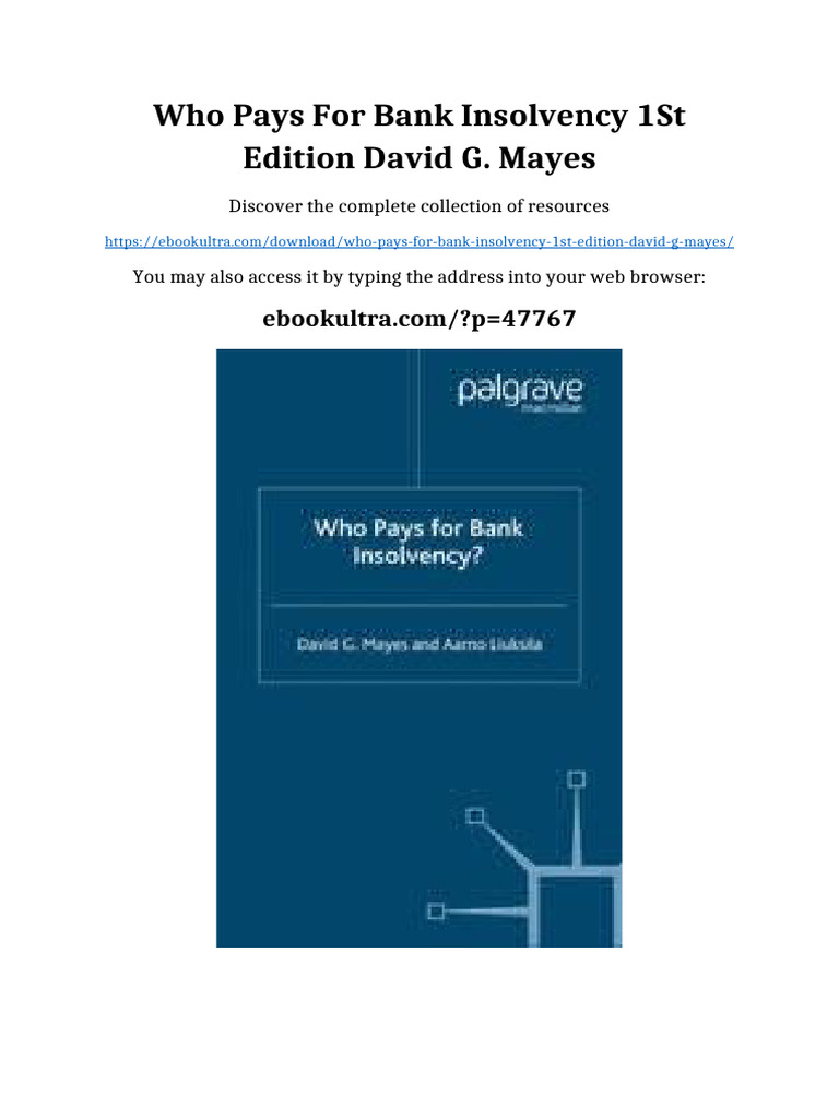 Who Pays for Bank Insolvency 1st Edition David G. Mayes available any ...