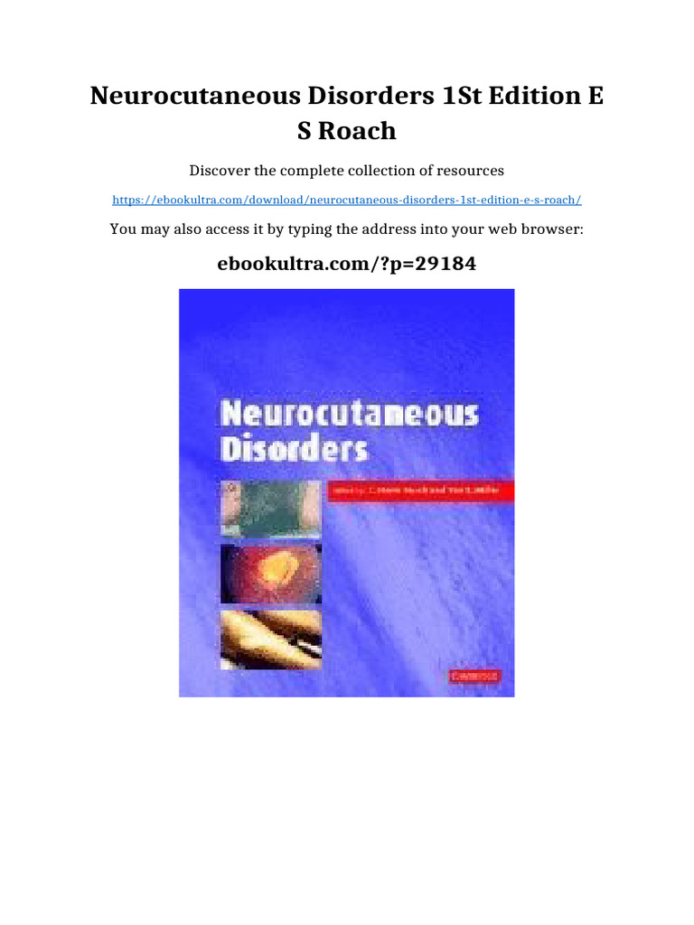 Neurocutaneous Disorders 1st Edition E S Roach Available Any Format ...