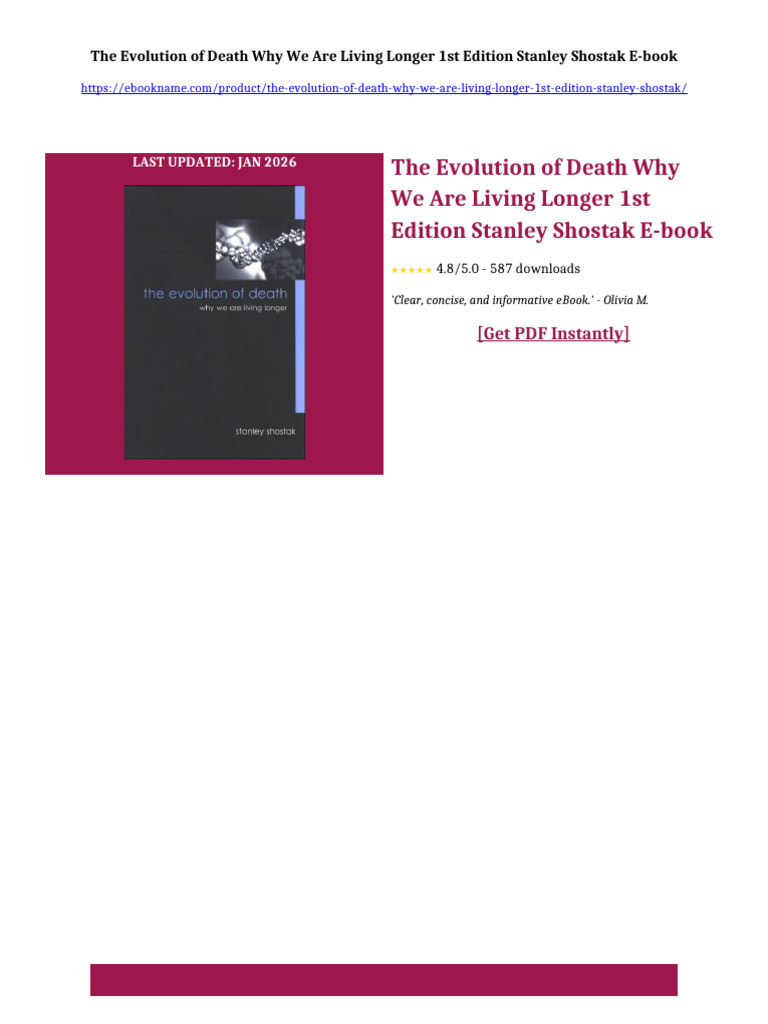 The Evolution of Death Why We Are Living Longer 1st Edition Stanley ...