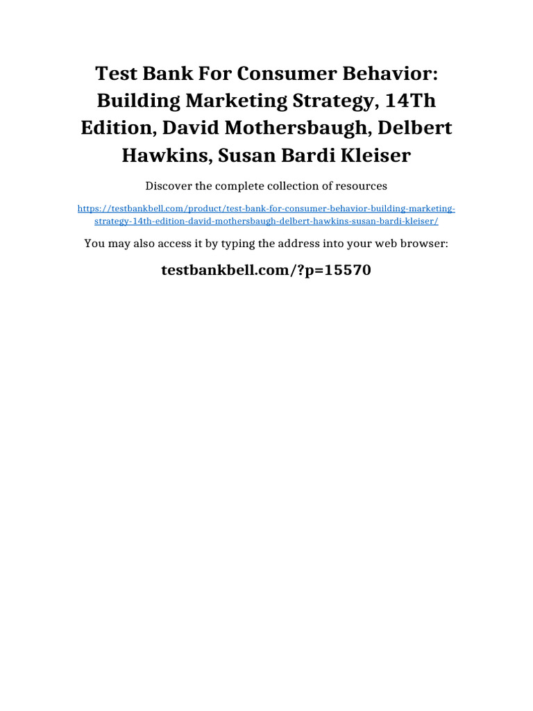 Test Bank for Consumer Behavior: Building Marketing Strategy, 14th ...