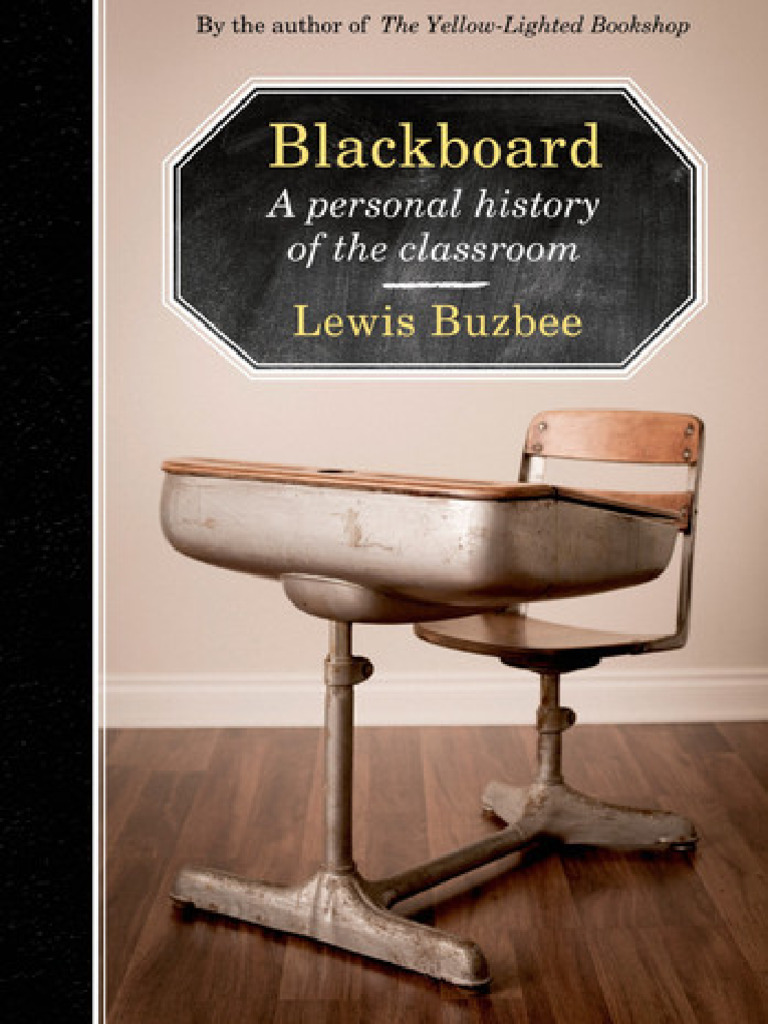 Blackboard: A Personal History of The Classroom | PDF