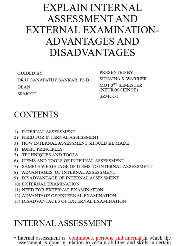 Explain Internal Assessment and External Examination-Advantages and ...