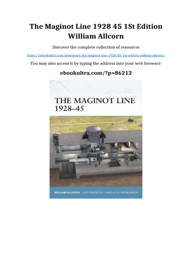 The Maginot Line 1928 45 1st Edition William Allcorn Full Chapters ...