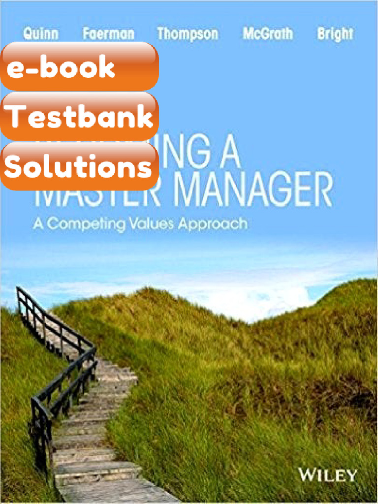 Testbank Becoming a Master Manager a Competing Values Approach 6th ...