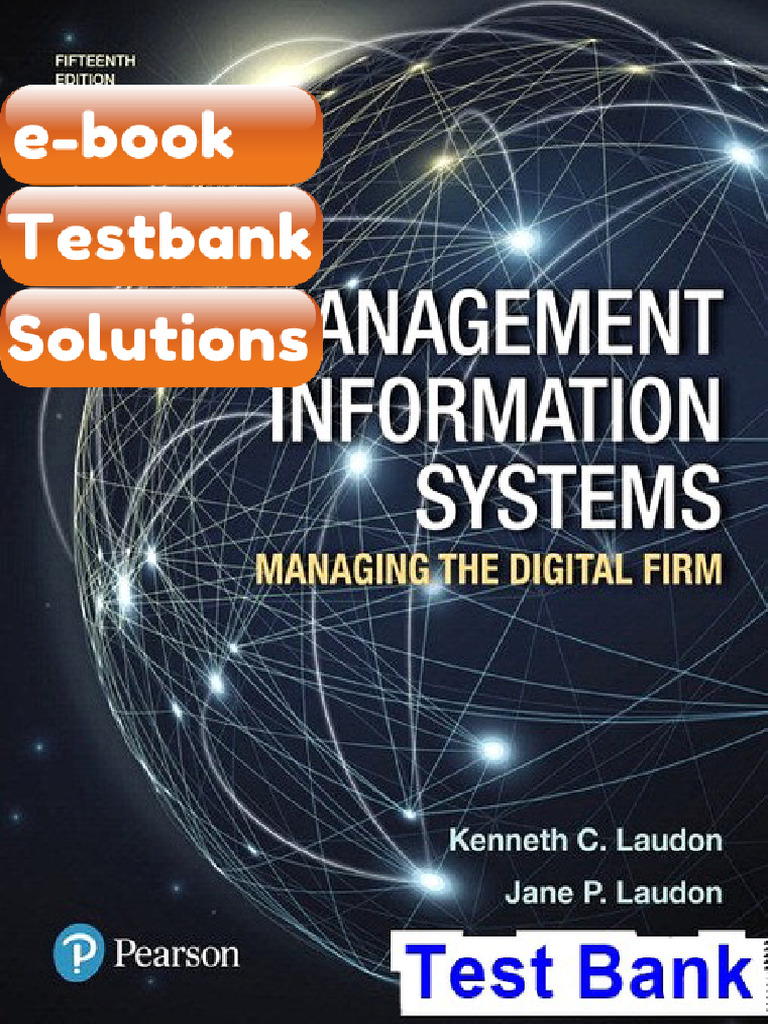 Testbank Management Information Systems Managing The Digital Firm 15th ...