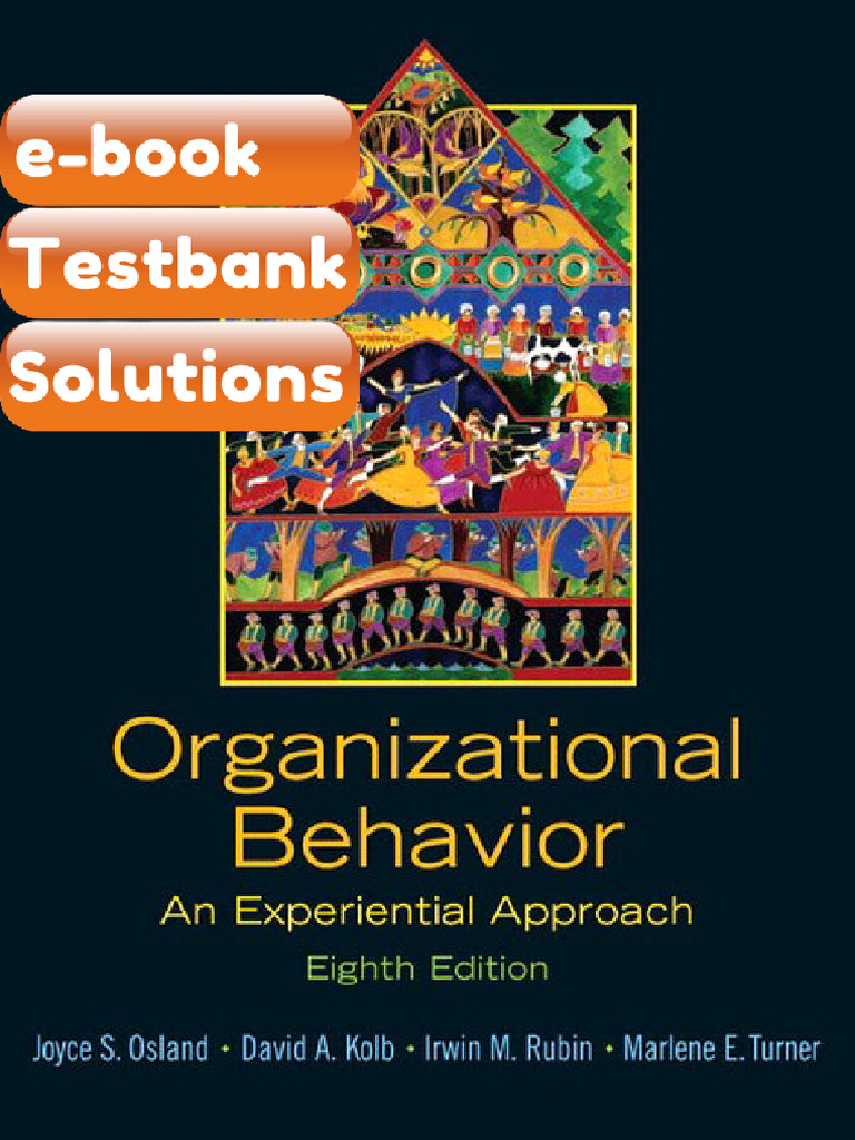 Testbank Organizational Behavior an Experiential Approach 8E 8th ...