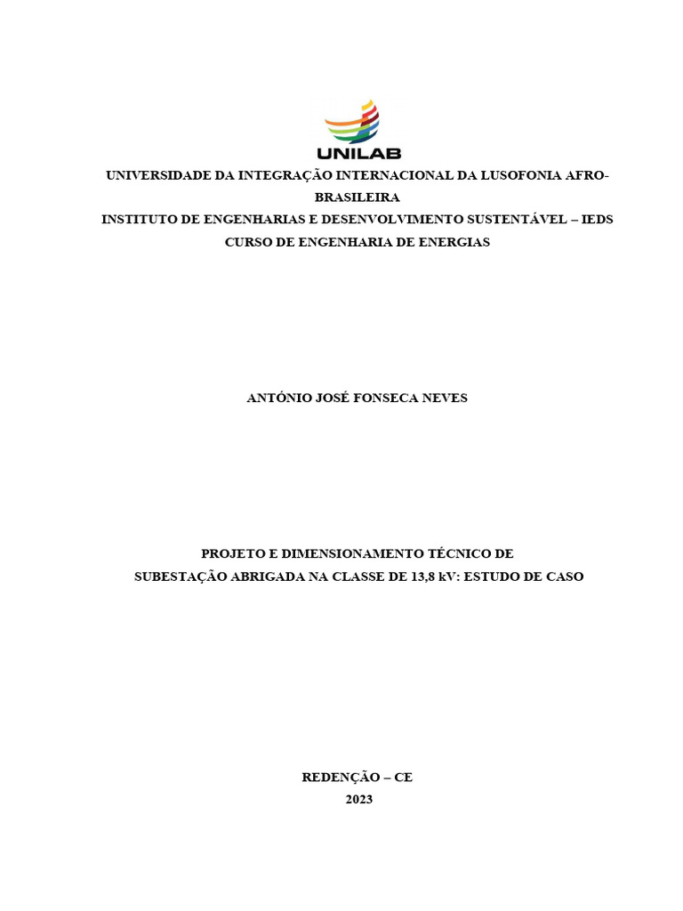 PROJETO E DIMENSIONAMENTO TÉCNICO DE SUBESTAÇÃO ABRIGADA NA CLASSE DE ...