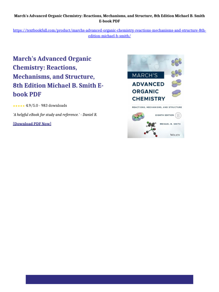 March's Advanced Organic Chemistry: Reactions, Mechanisms, and Structure, 8th Edition Michael B ...