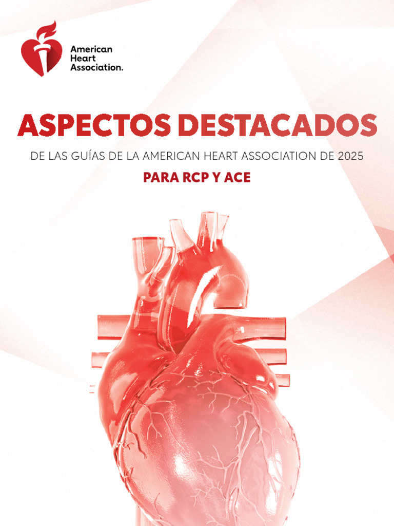 GUIAS RCP y ACE AHA 2025 | PDF | Paro cardíaco | Reanimación cardiopulmonar