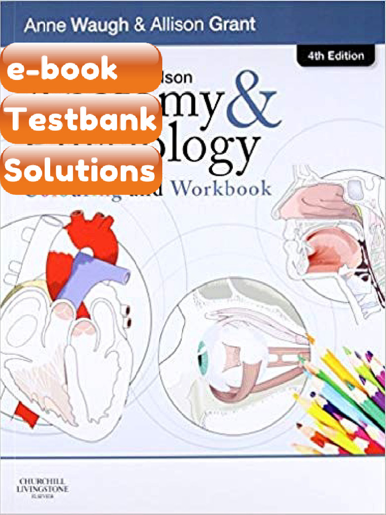 Testbank Ross and Wilson Anatomy and Physiology Colouring and Workbook ...