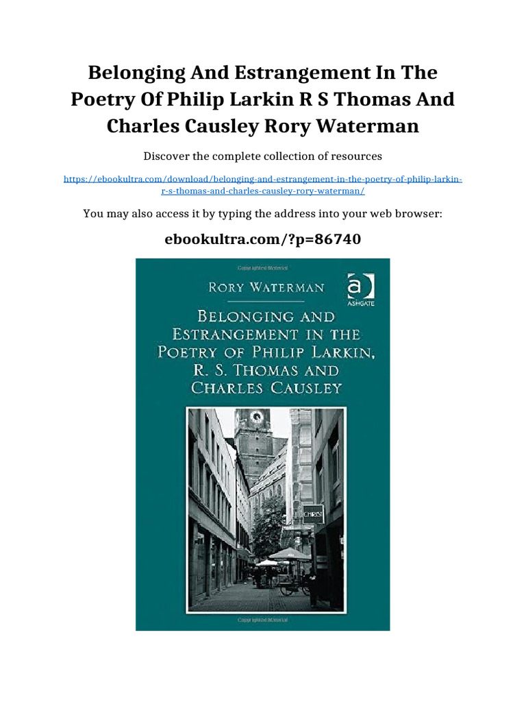 Belonging and Estrangement in the Poetry of Philip Larkin R S Thomas ...