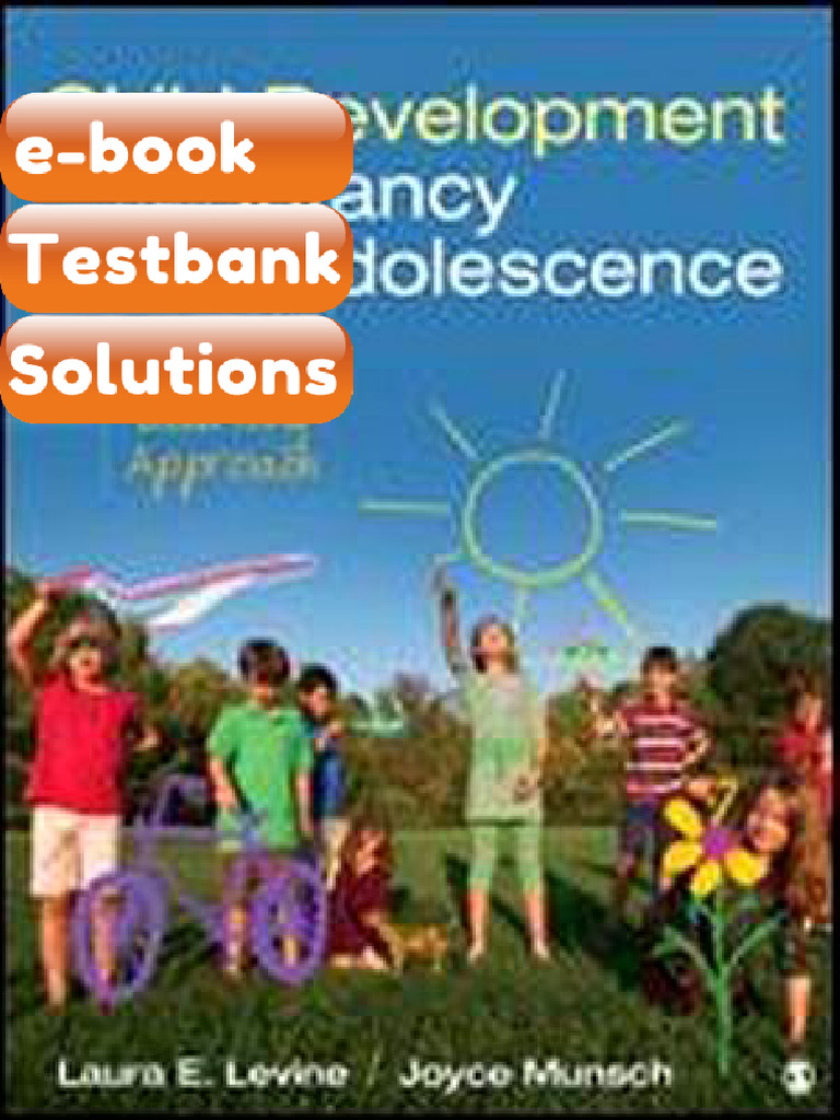 Testbank Child Development From Infancy to Adolescence an Active ...