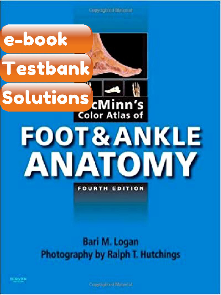 Testbank McMinn S Color Atlas of Foot and Ankle Anatomy by Bari M Logan ...