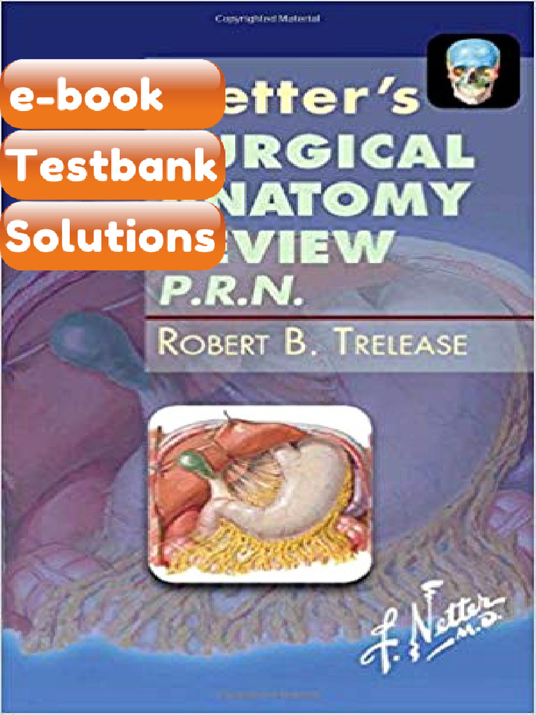 Testbank Netters Surgical Anatomy Review PRN by Robert B Trelease PHD ...
