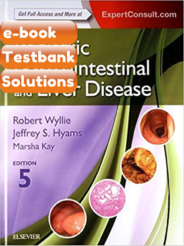 Testbank Pediatric Gastrointestinal and Liver Disease 5e by Robert ...