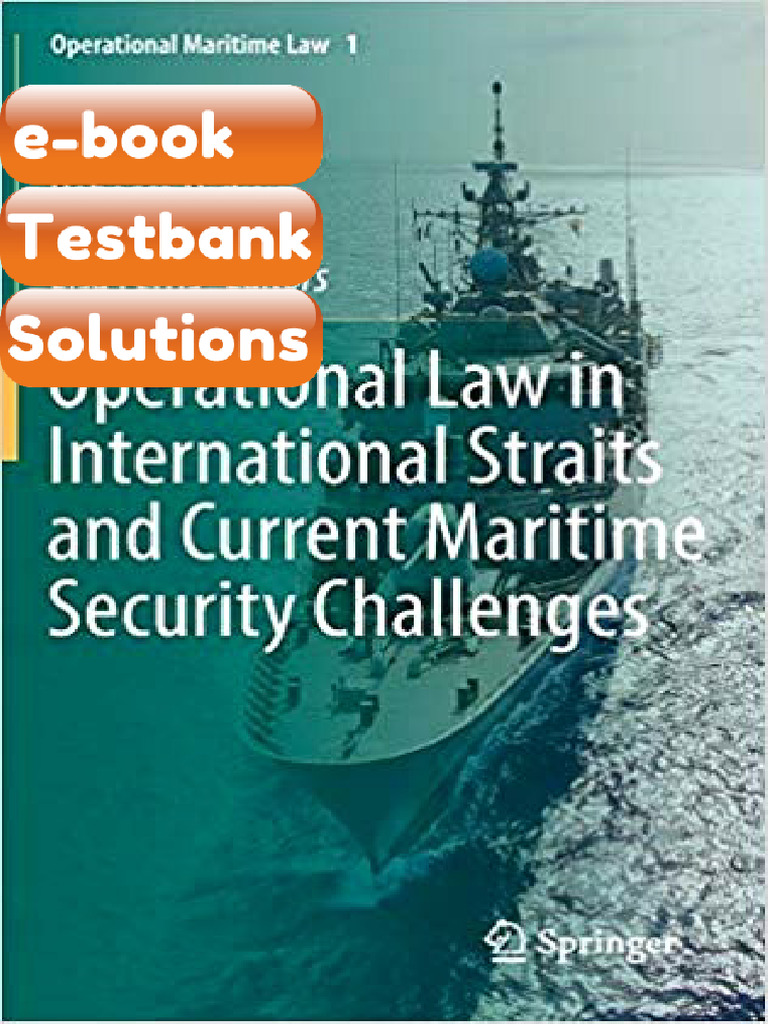 Testbank Operational Law in International Straits and Current Maritime ...