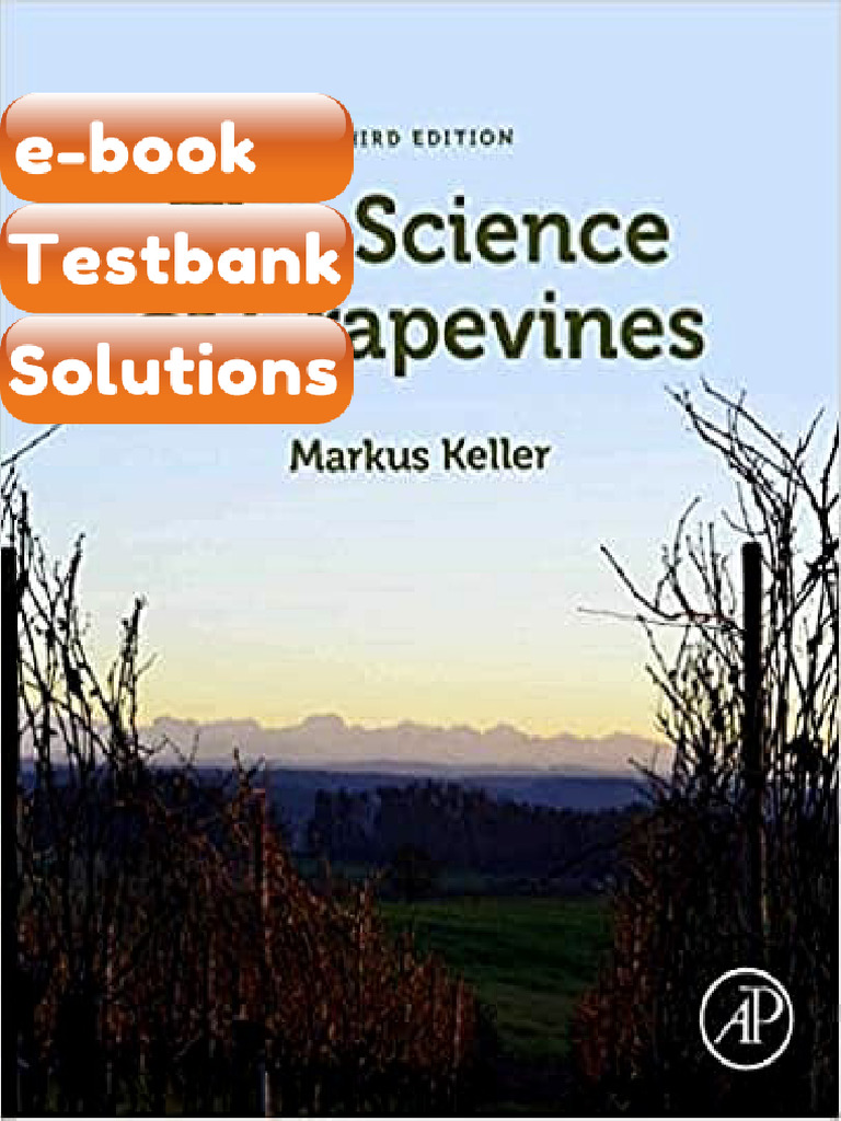 Testbank The Science of Grapevines 3rd Edition by Markus Keller ...