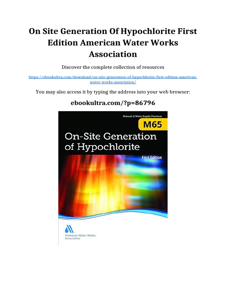 On site generation of hypochlorite First Edition American Water Works ...