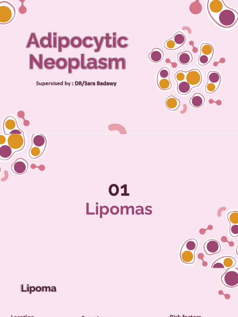 Adipose Tissue Neoplasm For Final Exam | PDF | Anatomy | Medical ...